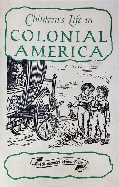 Children's Life in Colonial America – Plimoth Patuxet Museum Shop
