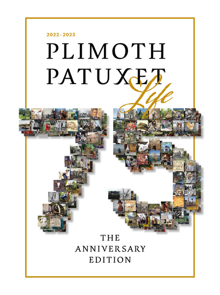 PLIMOTH PATUXET LIFE: The 75th Anniversary Edition – Plimoth Patuxet ...